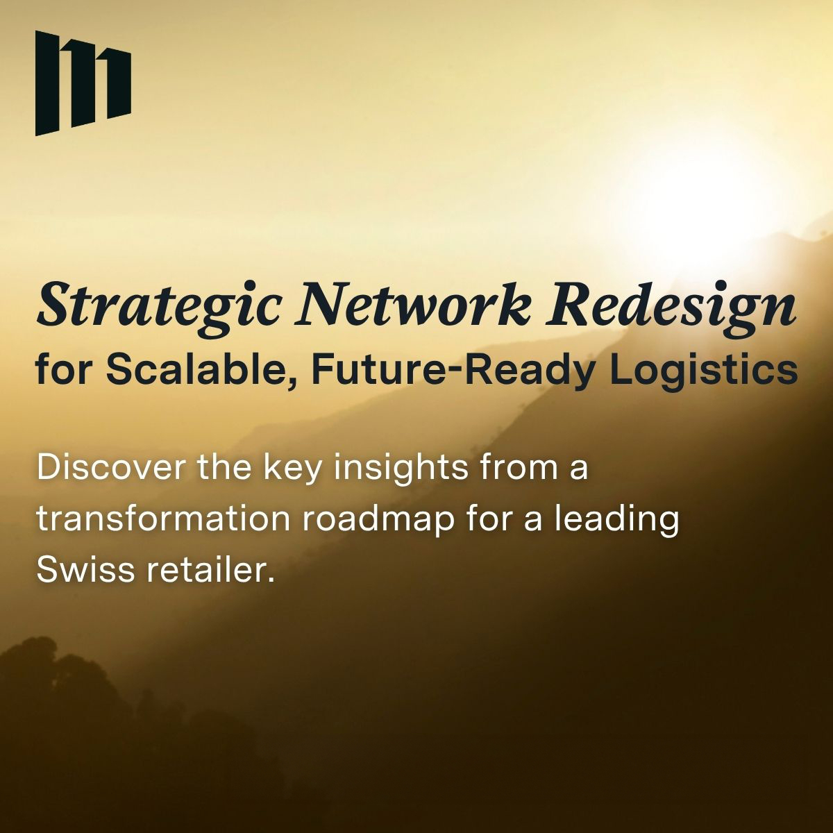 Case Study: Strategic Redesign of a Logistics Network for a Leading Swiss Retailer | Miebach ...